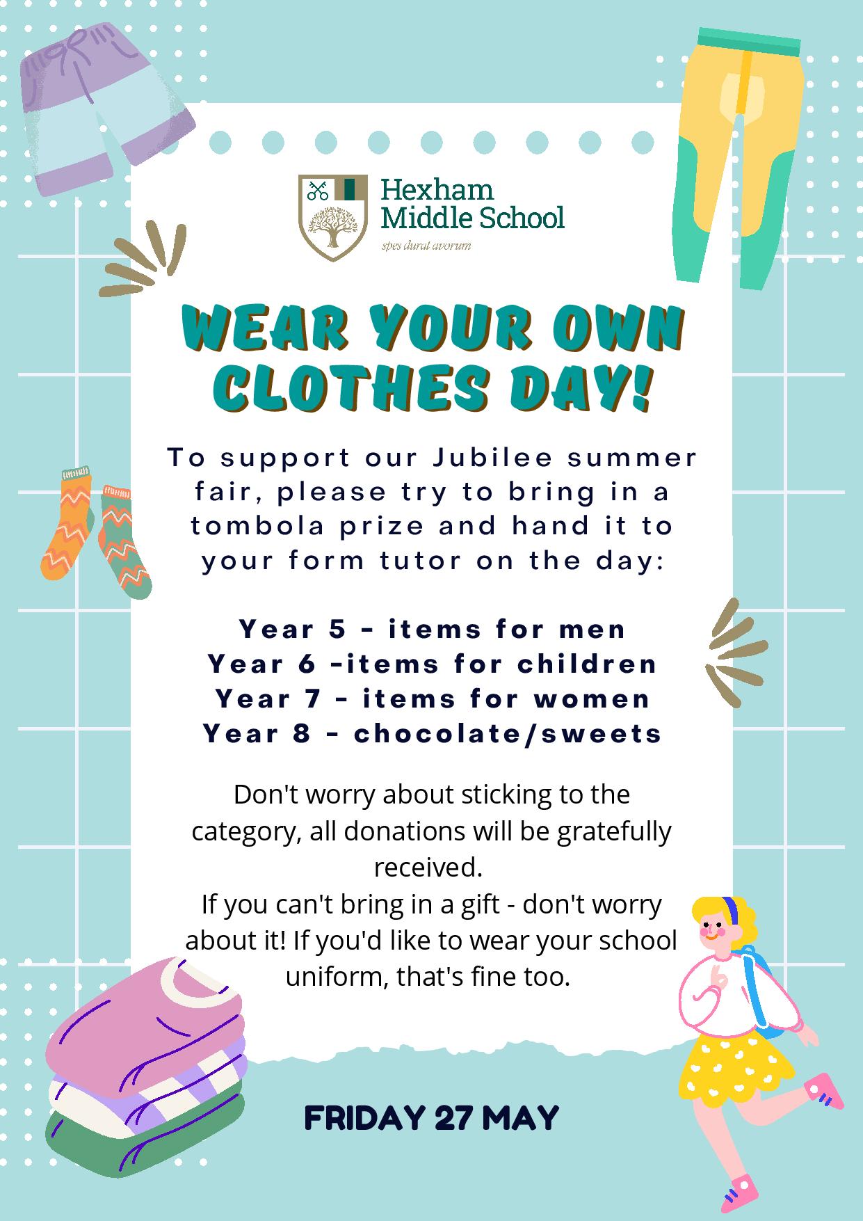 Wear Your Own Clothes Day – 27th May – Hexham Middle School
